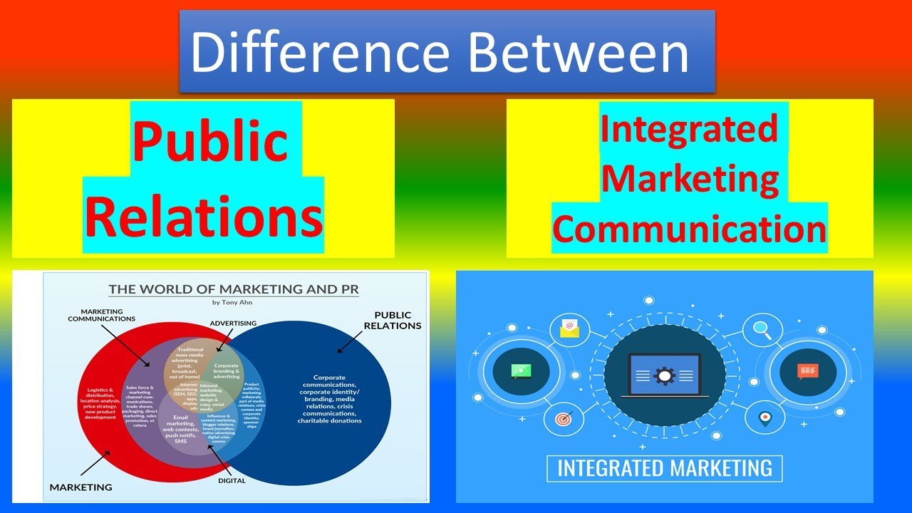 Difference Between Public Relations And Integrated Marketing