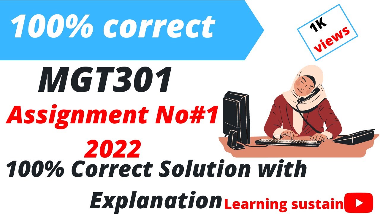 MGT301 Assignment No 1 Solution Fall 2022 l MGT301 Assignment 1 Solution By Learning sustain ...