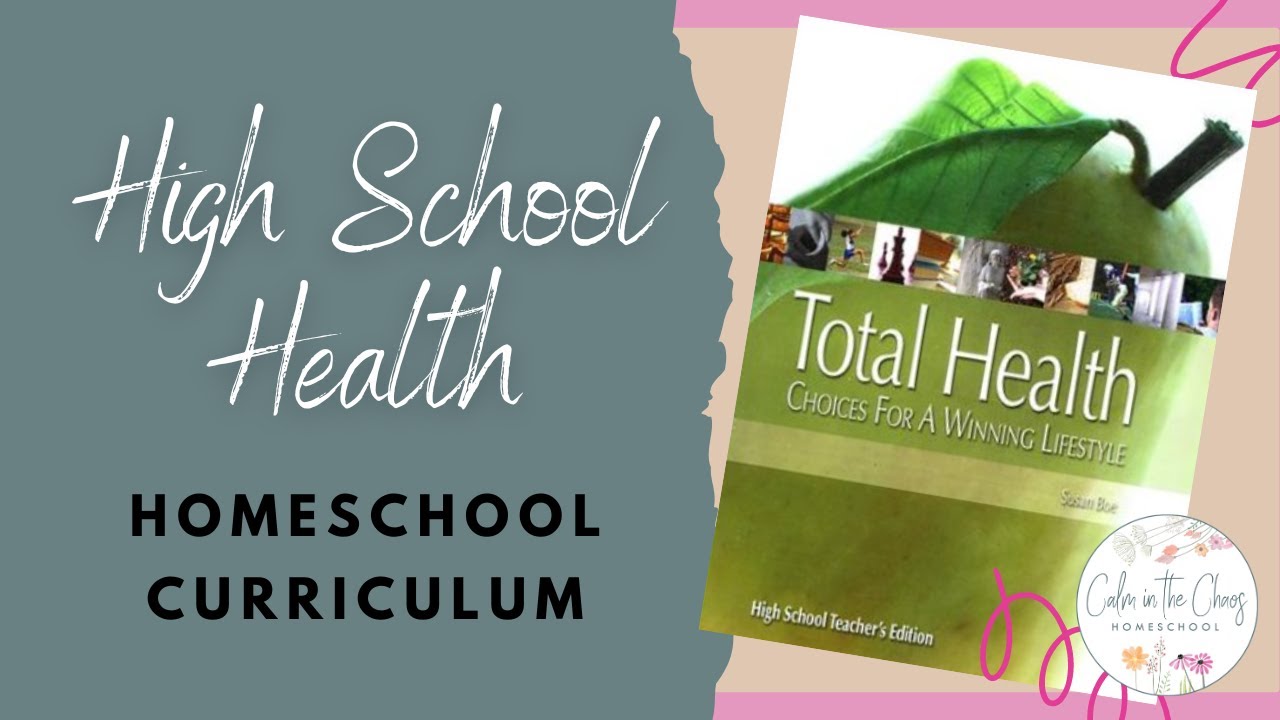 HOMESCHOOL HIGH SCHOOL CHRISTIAN HEALTH CURRICULUM | Total Health ...