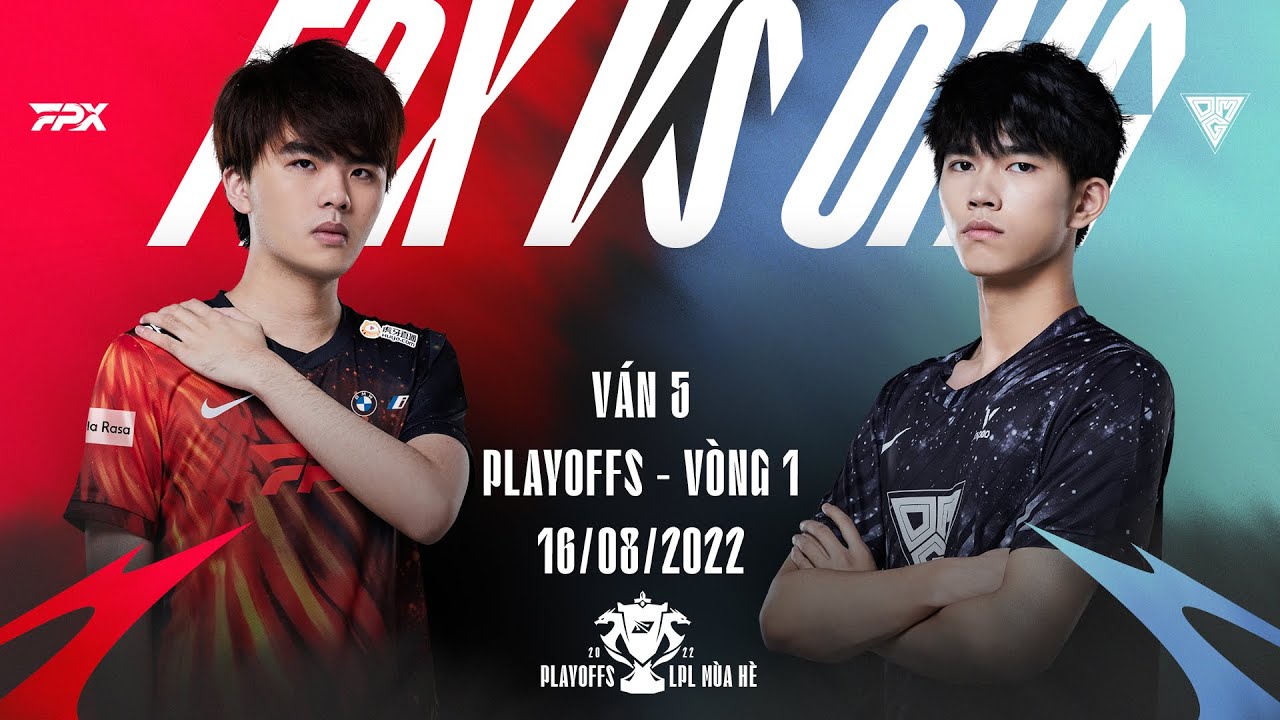 OMG vs. FPX [Ván 5] Vòng 1 Trận 1 - LPL Mùa Hè (2022) - YouTube