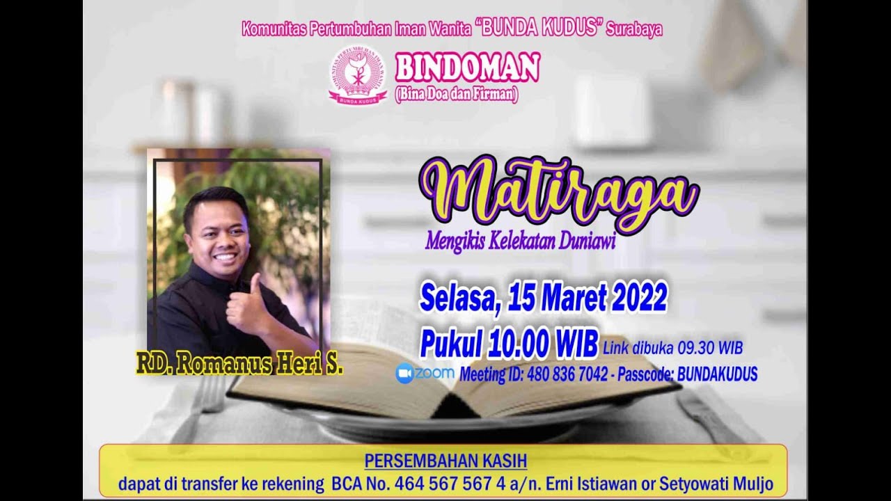 "Mati Raga, Mengikis Kelekatan Duniawi" Bersama RD. Romanus Heri - YouTube