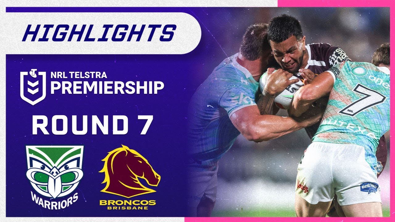 NRL Highlights: Warriors v Broncos - Round 7 | NRL on Nine - YouTube