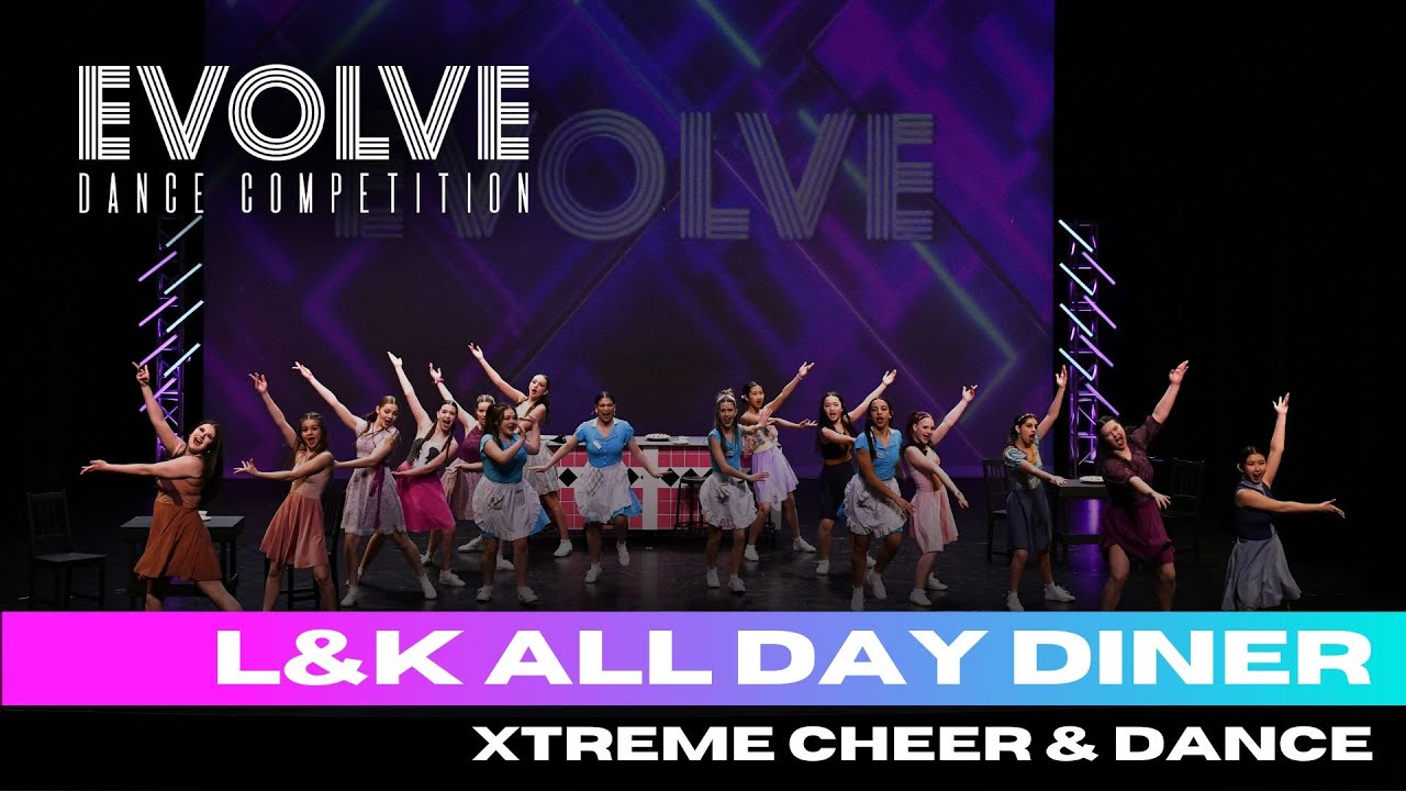 L&K all Day Diner - Xtreme Cheer & Dance | Evolve Dance Competition 2024 - YouTube