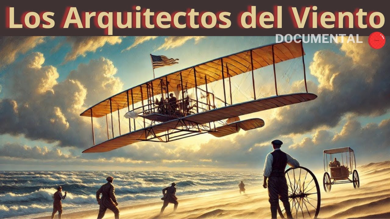 Los Hermanos Wright | Documental - YouTube