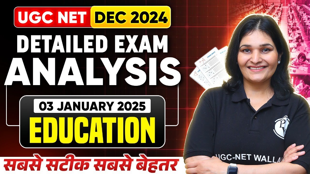 UGC NET Education Paper 2 Analysis 2024 | UGC NET Dec 2024 Memory Based ...