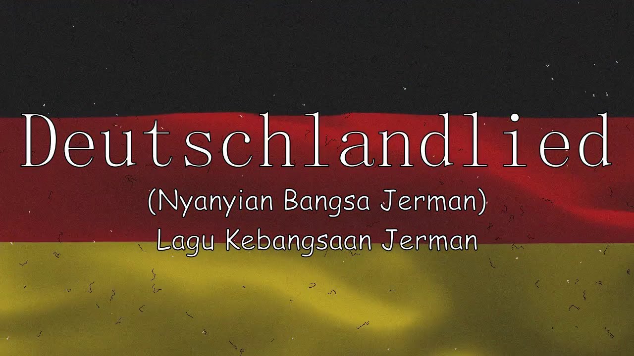 (Anthem Of Germany) Deutsche Nationalhymne (Deutschlandlied) - YouTube