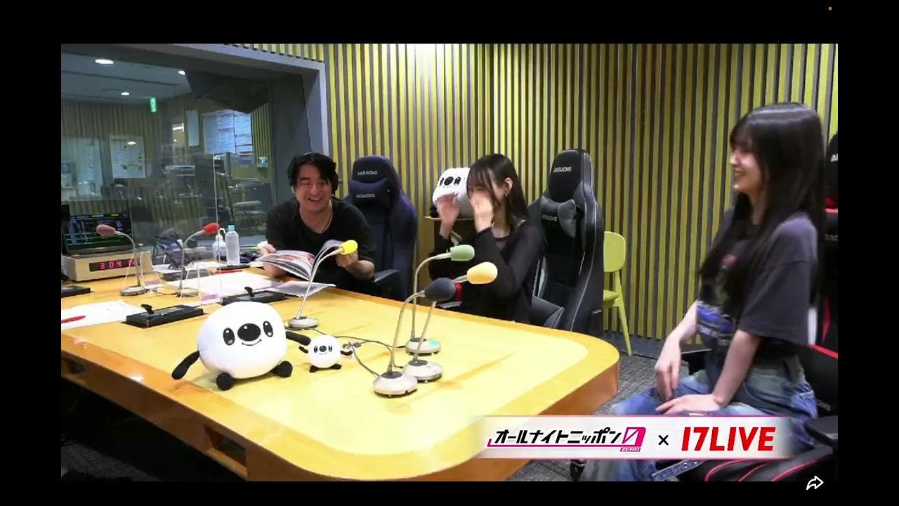 佐久間宣行のオールナイトニッポン0(ANN0) 24-07-2024 17LIVE映像 with乃木坂46久保史緒里&弓木奈於 - YouTube