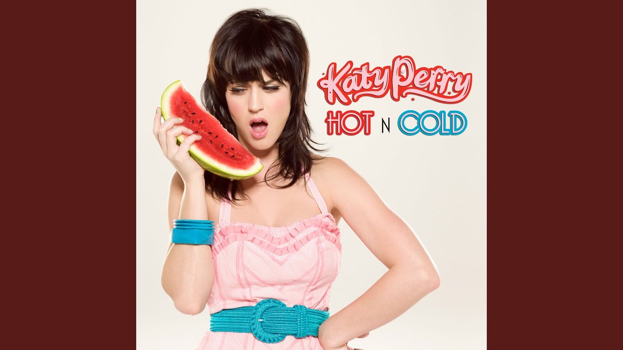Hot N Cold - YouTube Music