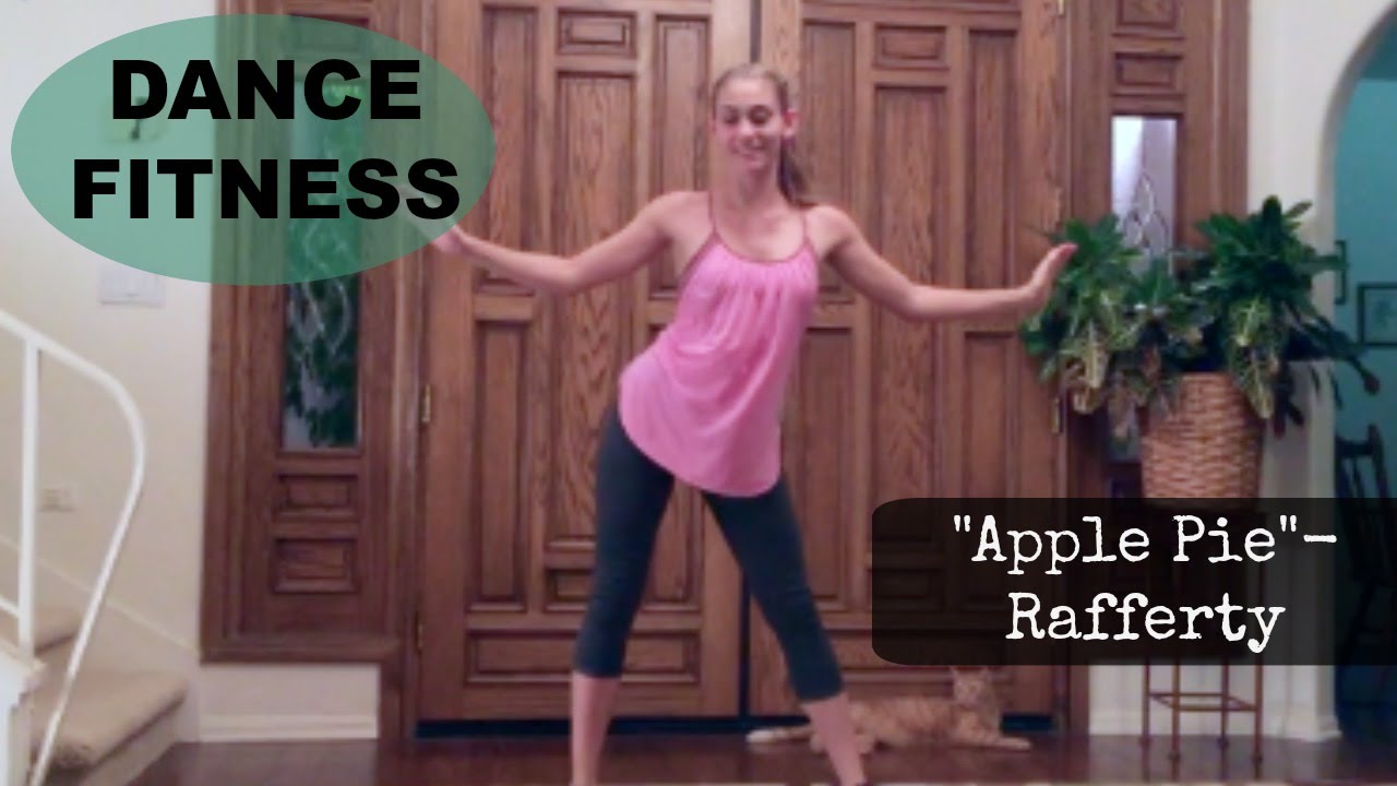 "Apple Pie"-Rafferty -DANCE FITNESS - YouTube