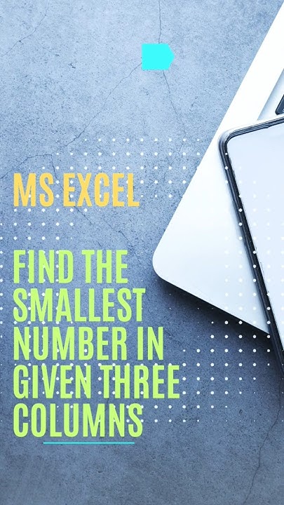 #excel Find the Smallest Number in Given Three Columns - YouTube