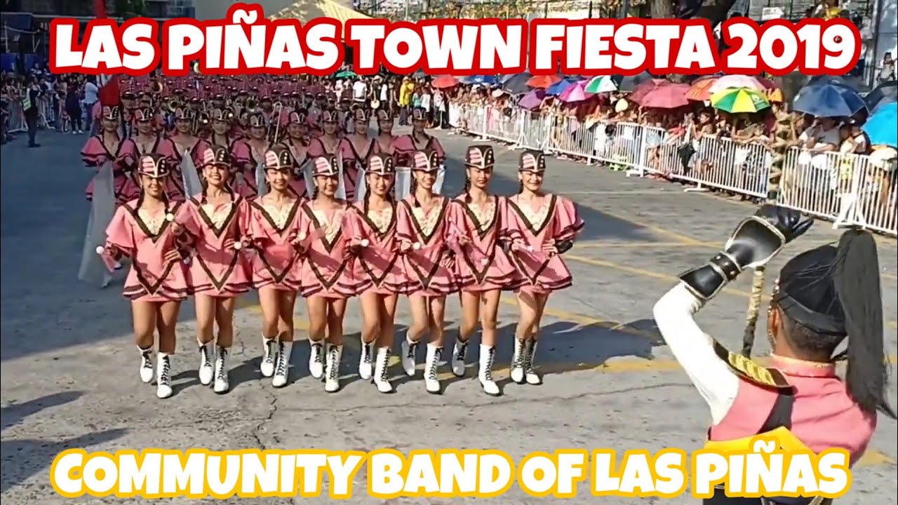 Las Piñas Town Fiesta 2019 Community Band Of Las Piñas Youtube