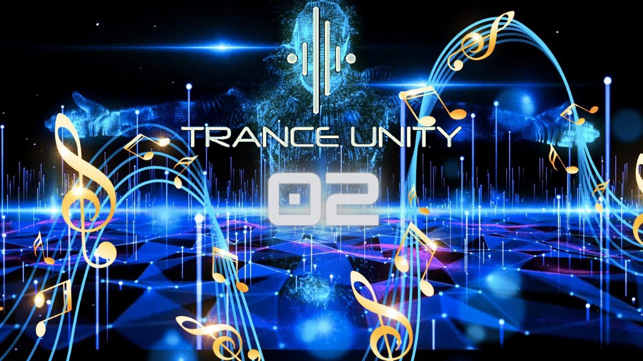 Trance Mix / Trance Unity 02 - YouTube