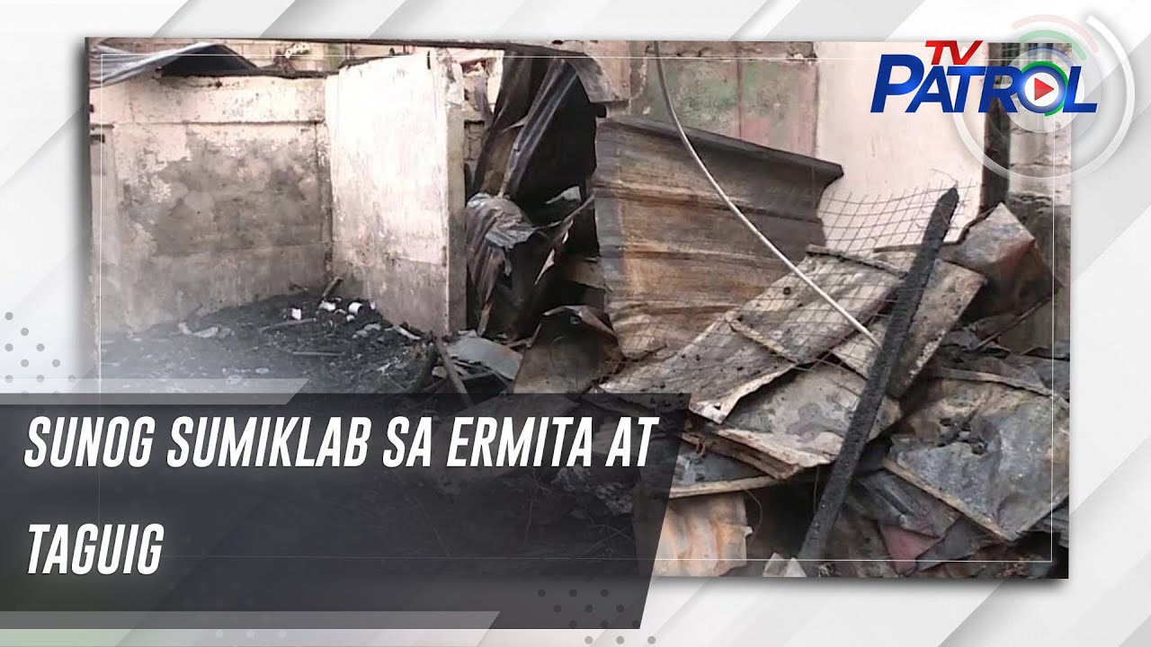 Sunog sumiklab sa Ermita at Taguig | TV Patrol - YouTube