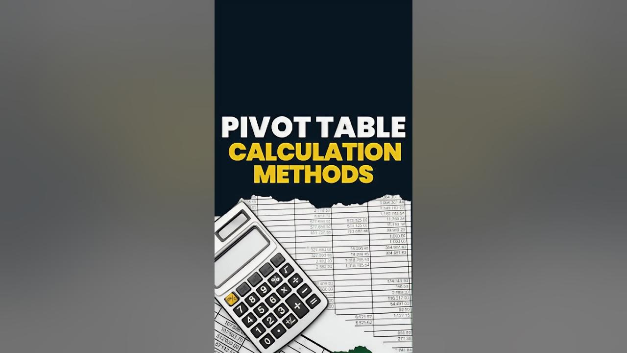 Pivot Table Power: Unleash Excel's Calculation Arsenal - YouTube