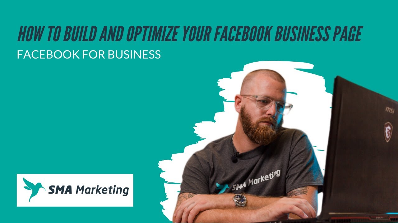 How to Build and Optimize Your Facebook Business Page | Facebook for ...