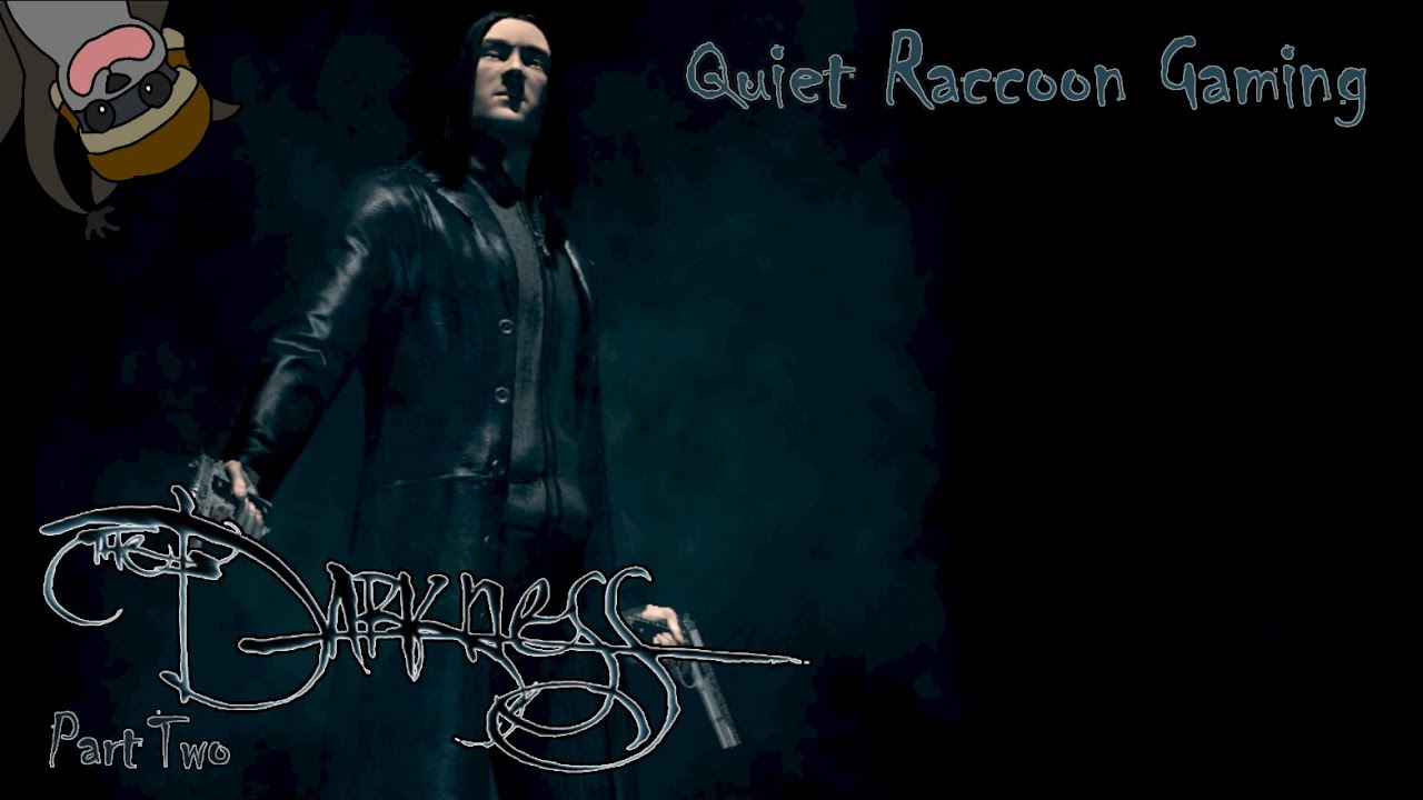 The Darkness (PS3) Part Two - YouTube