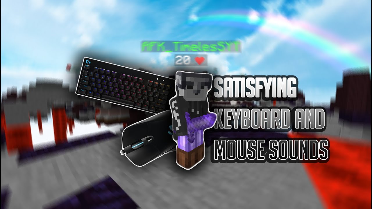Satisfying Keyboard and Mouse Sounds V2 - Minecraft Skywars - YouTube
