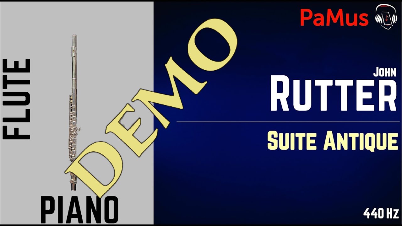 John Rutter: Suite Antique for Flute - Piano accompaniment - YouTube