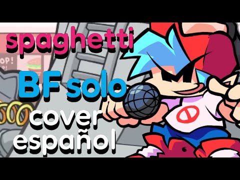 FnF: Spaghetti | BF Solo | Cover Español | Friday Night funkin' Base ...