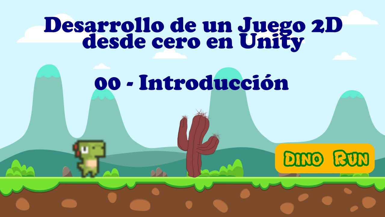 Intro - Desarrollo de Mi Primer Videojuego 2D desde cero en Unity - YouTube