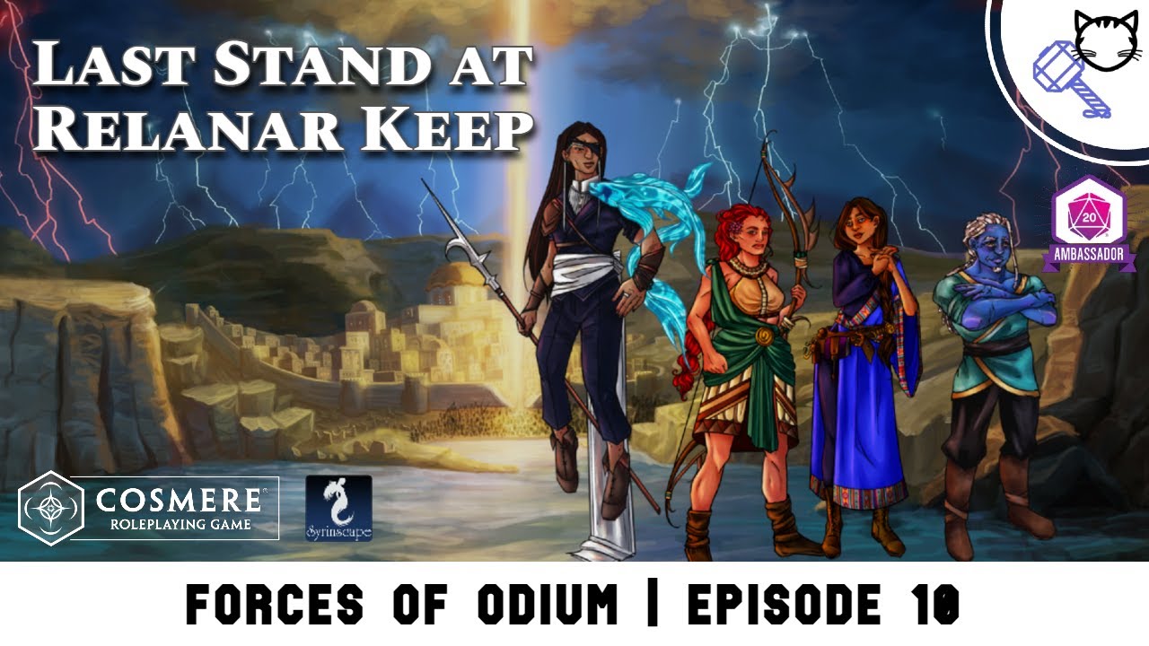Forces of Odium | Cosmere RPG: Last Stand at Relanar Keep | Episode 10 ...
