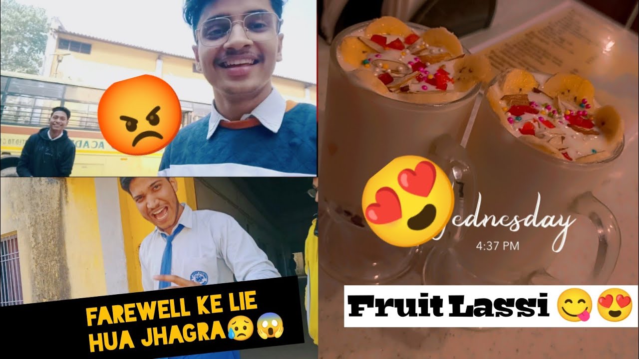 Farewell Ke Lie Hua Jhagra 😥😱 || fruit Lassi Itna Tasty 😋😍 || Young ...