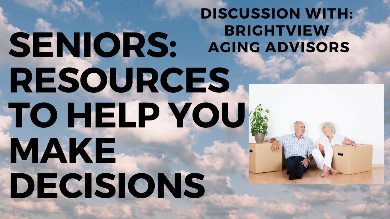 Seniors: resources to help you make decisions | Research senior ...
