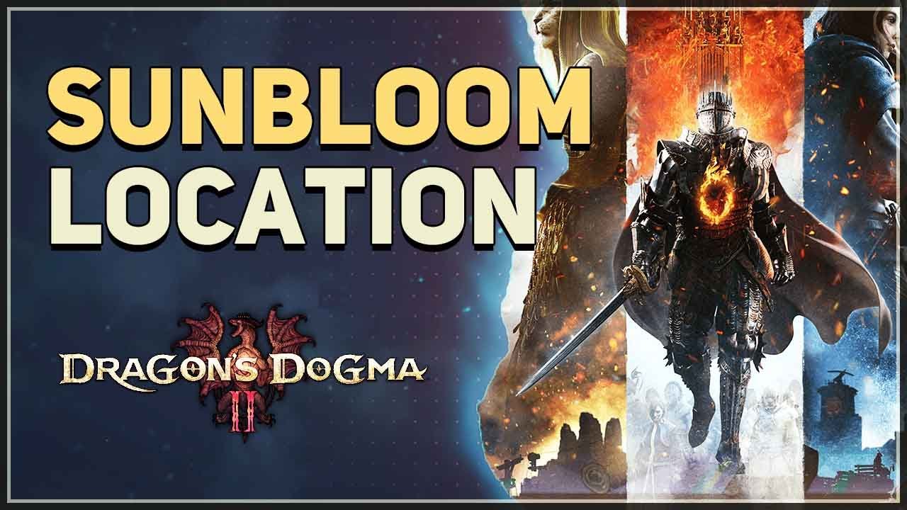 Sunbloom Location Dragon's Dogma 2 - YouTube