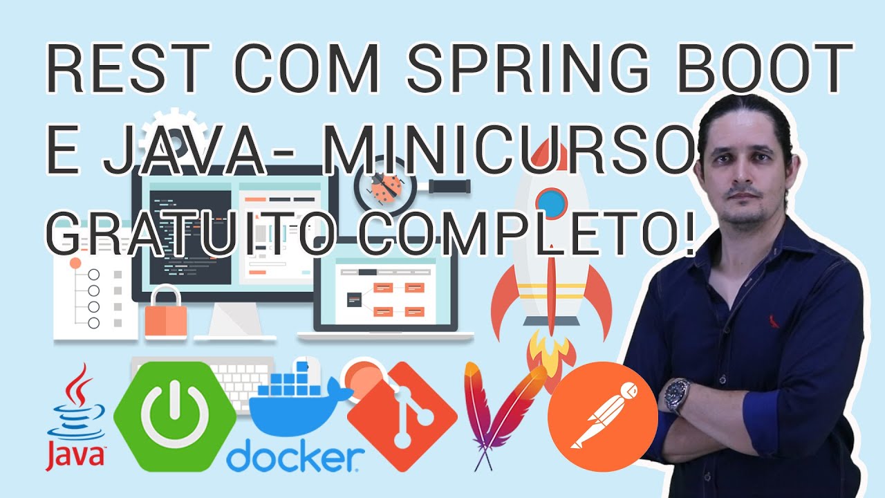 REST com Spring Boot 2.x e Java: Minicurso Gratuito Completo! - YouTube