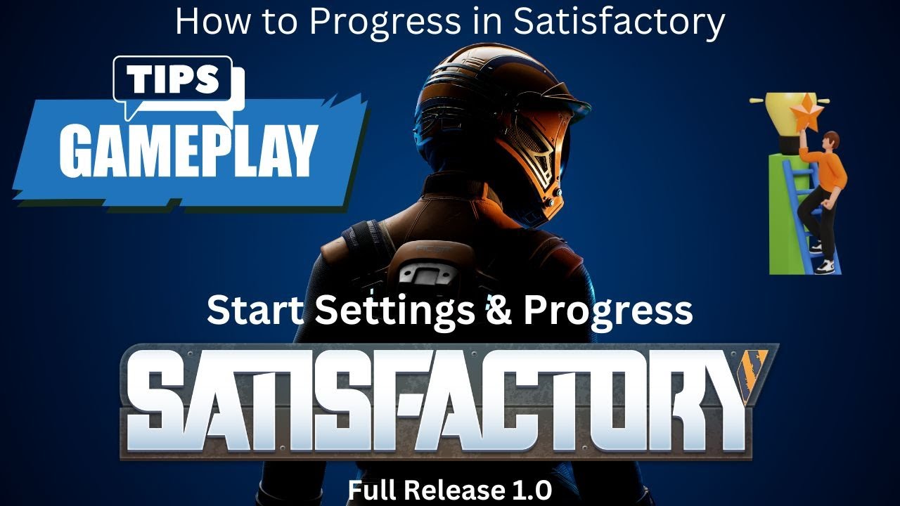 Satisfactory: How to Progress - Custom Start & the Progression System ...