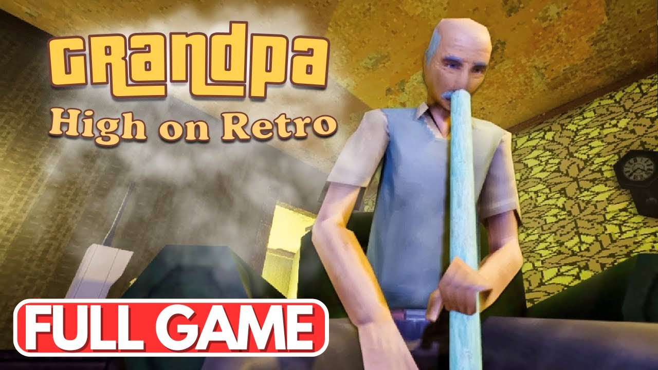 Grandpa High on Retro | Full Game walkthrough | No Commentary - YouTube