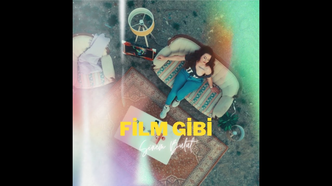 Sinem Bulut - Film Gibi - YouTube