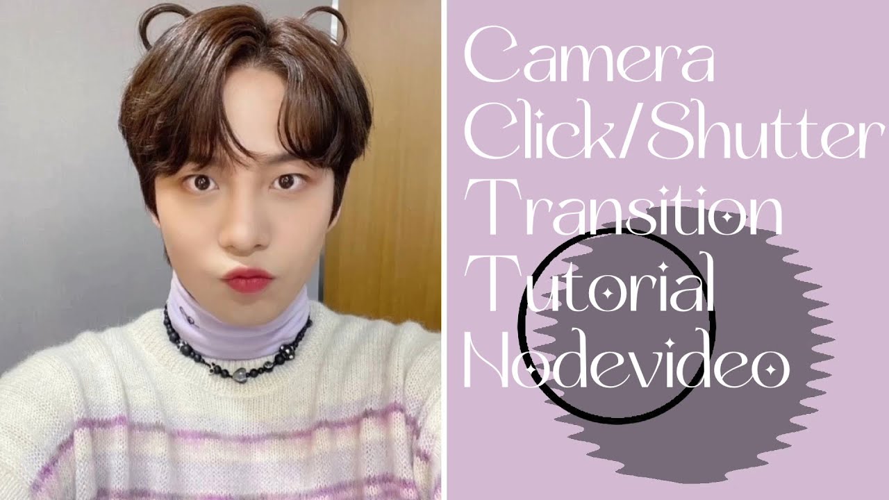 Camera click/shutter transition | Nodevideo tutorial - YouTube