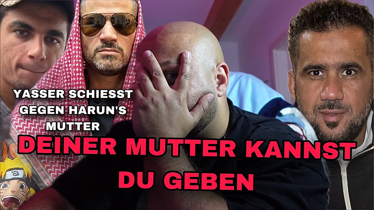 YASSER ABOU CHAKER GEHT AUF HARUN‘S MUTTER - YouTube