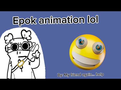 EPOK ANIMATION!!!! By me friend 😎 (Help pls) - YouTube