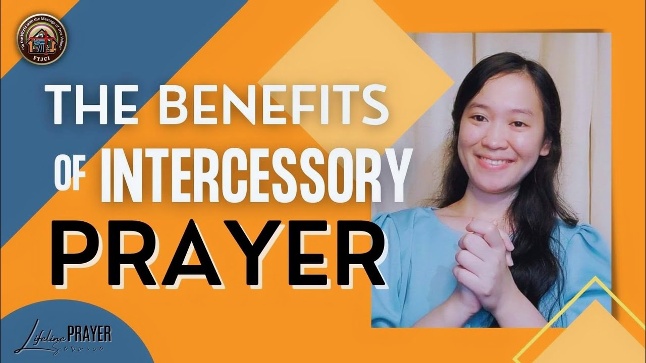 The Benefits Of Intercessory Prayer| Online Lifeline Prayer Service | Episode 54 - YouTube