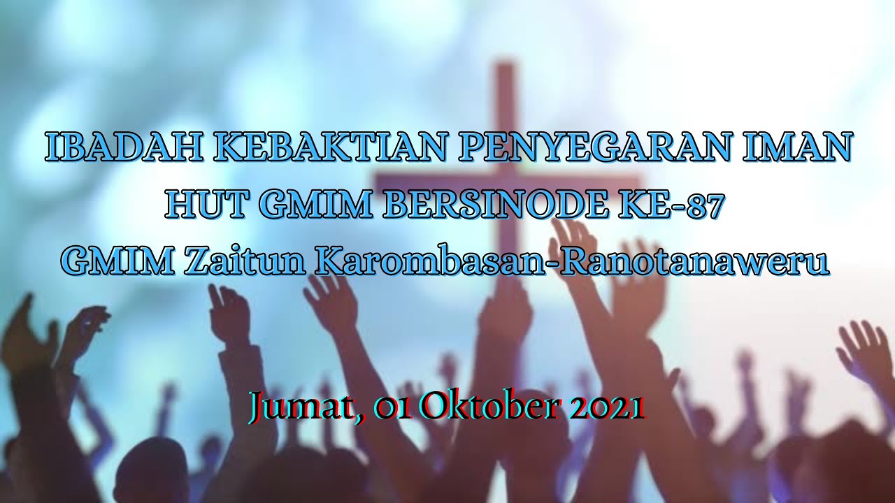 Ibadah KPI 02 Oktober 2021 Jemaat GMIM Zaitun Karoweru - YouTube