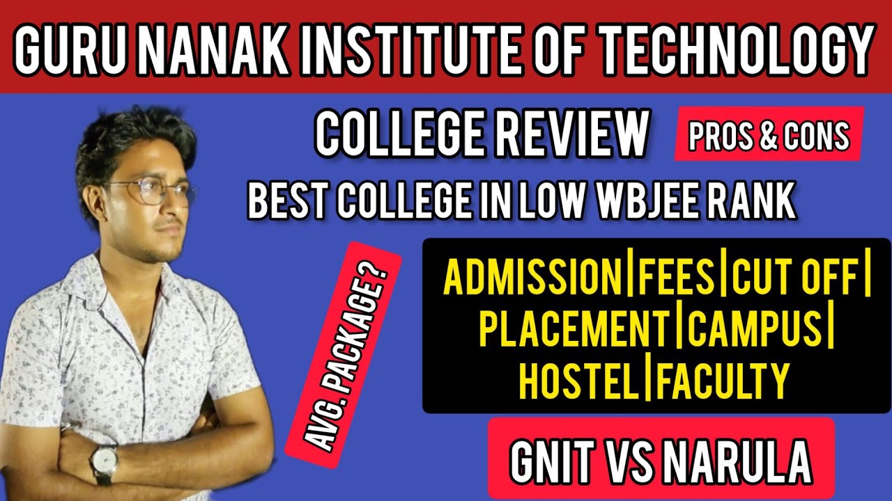 Guru Nanak Institute of Technology Review | Best college in low wbjee ...