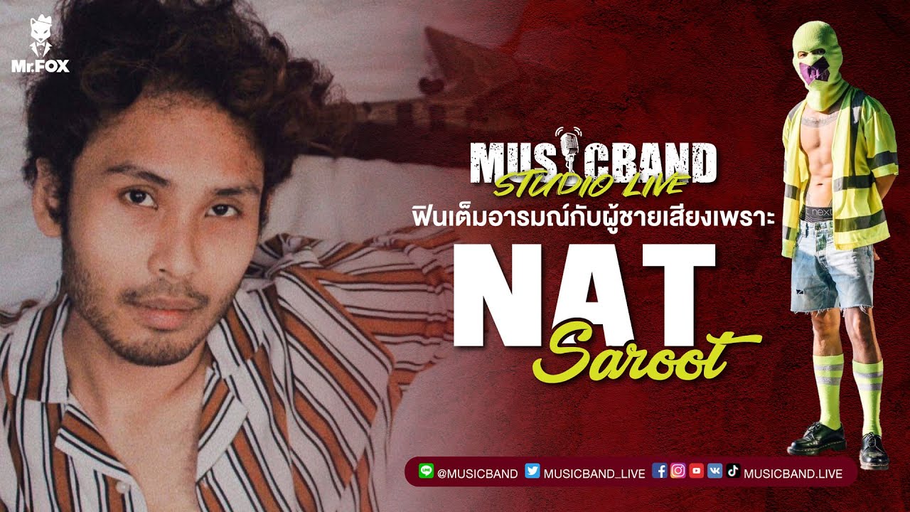 [FULL] NAT Saroot @Musicband Studio LIVE - YouTube