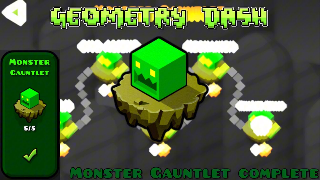 Geometry Dash: Monster Gauntlet complete - YouTube