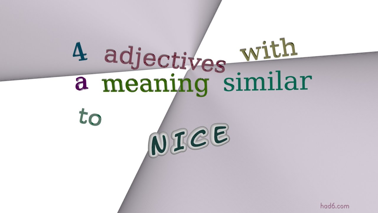 Nice 5 Adjectives Which Are Synonyms To nice sentence Examples nice-5-adjectives-which-are-synonyms-to-nice-sentence-examples