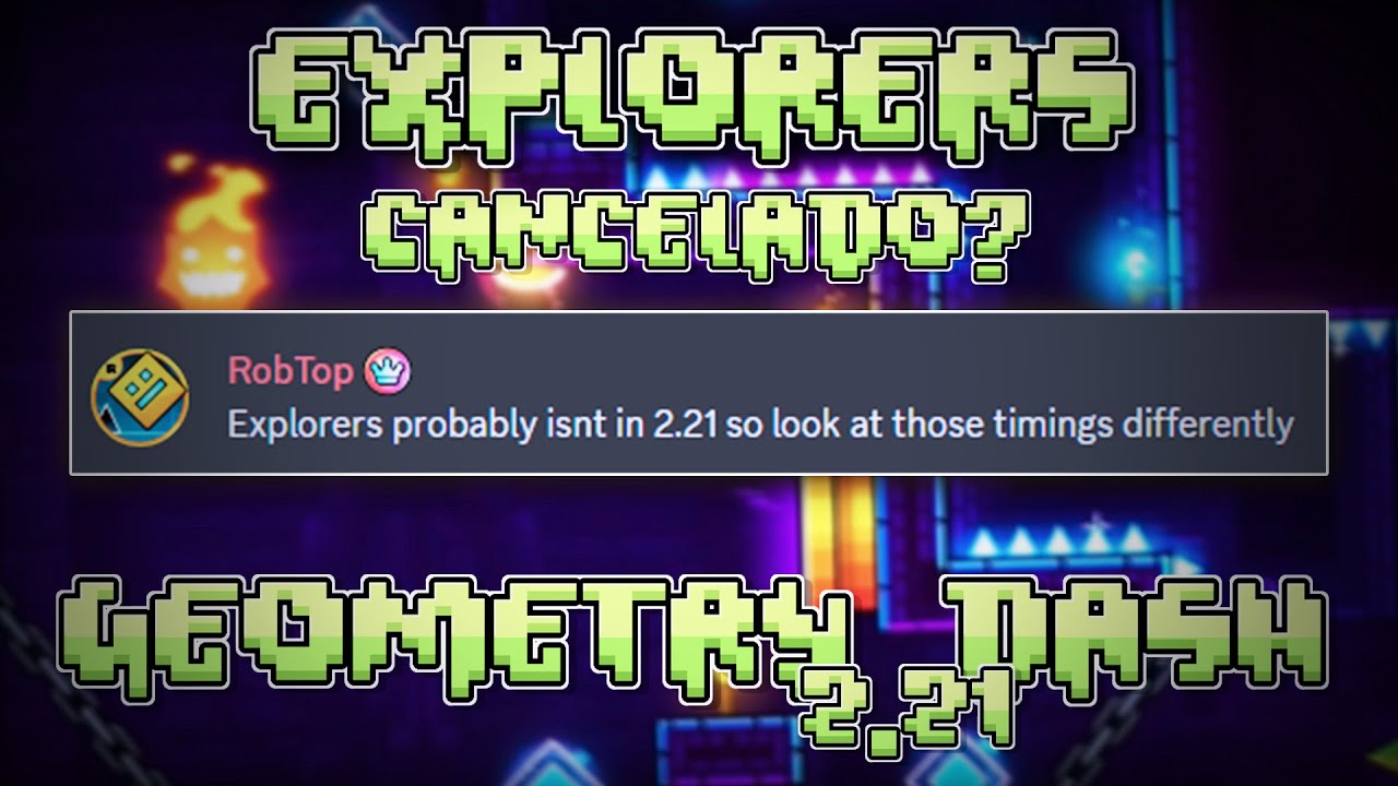 ¿EL PROXIMO NIVEL DE GEOMETRY DASH "EXPLORERS" CANCELADO? - YouTube