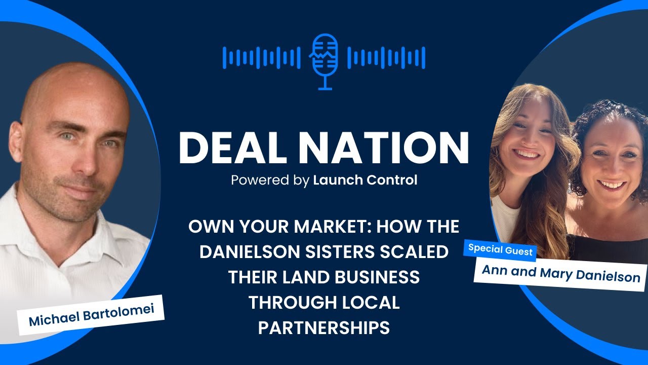 Own Your Market: How the Danielson Sisters Scaled their Land Business ...