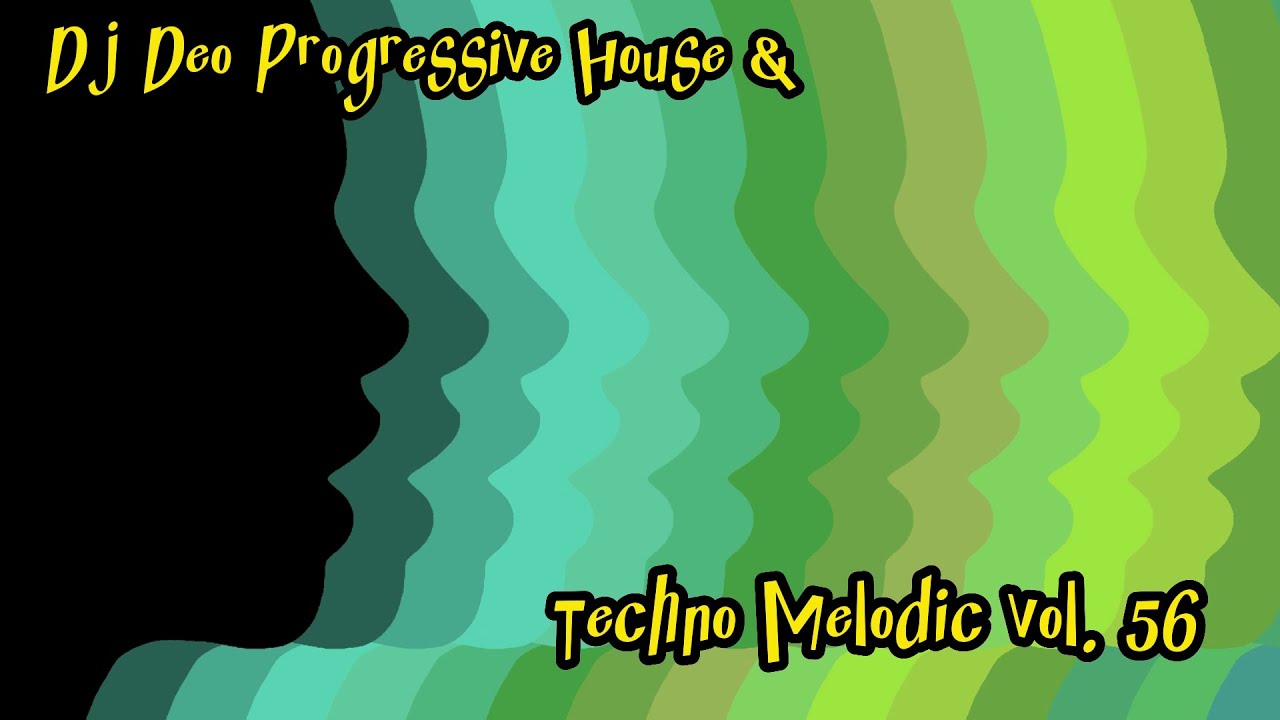 Dj Deo Progressive House & Techno Melodic vol 56 - YouTube
