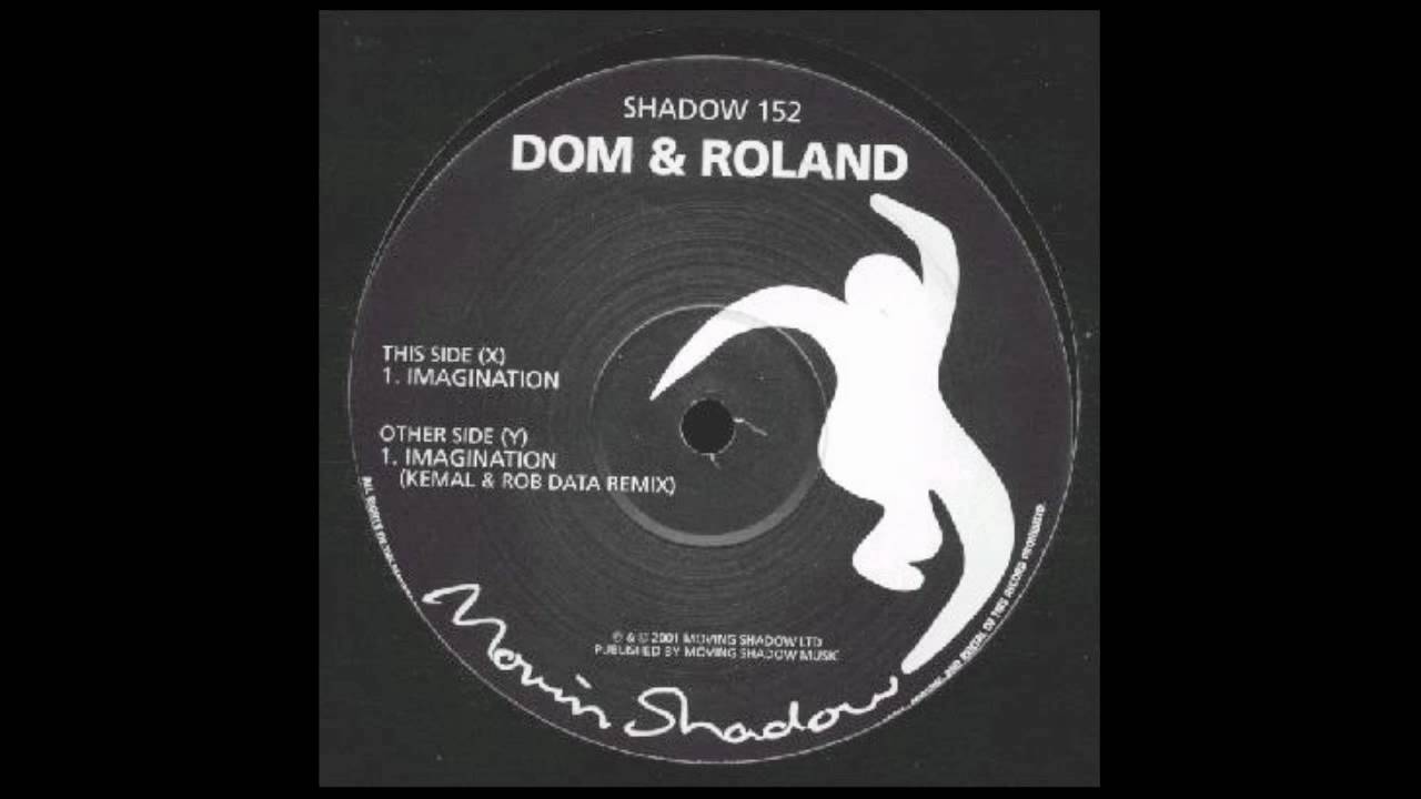 Dom and Roland - Imagination (Kemal + Rob Data remix) - YouTube