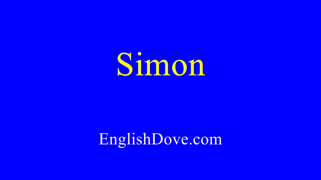 How to pronounce Simon in American English. - YouTube
