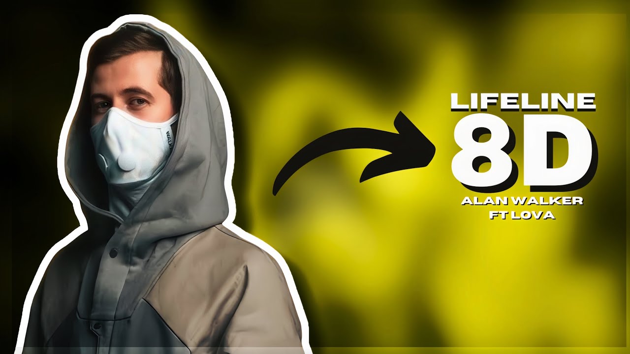 Alan Walker - Lifeline (8D Audio)🎧 ️ - YouTube