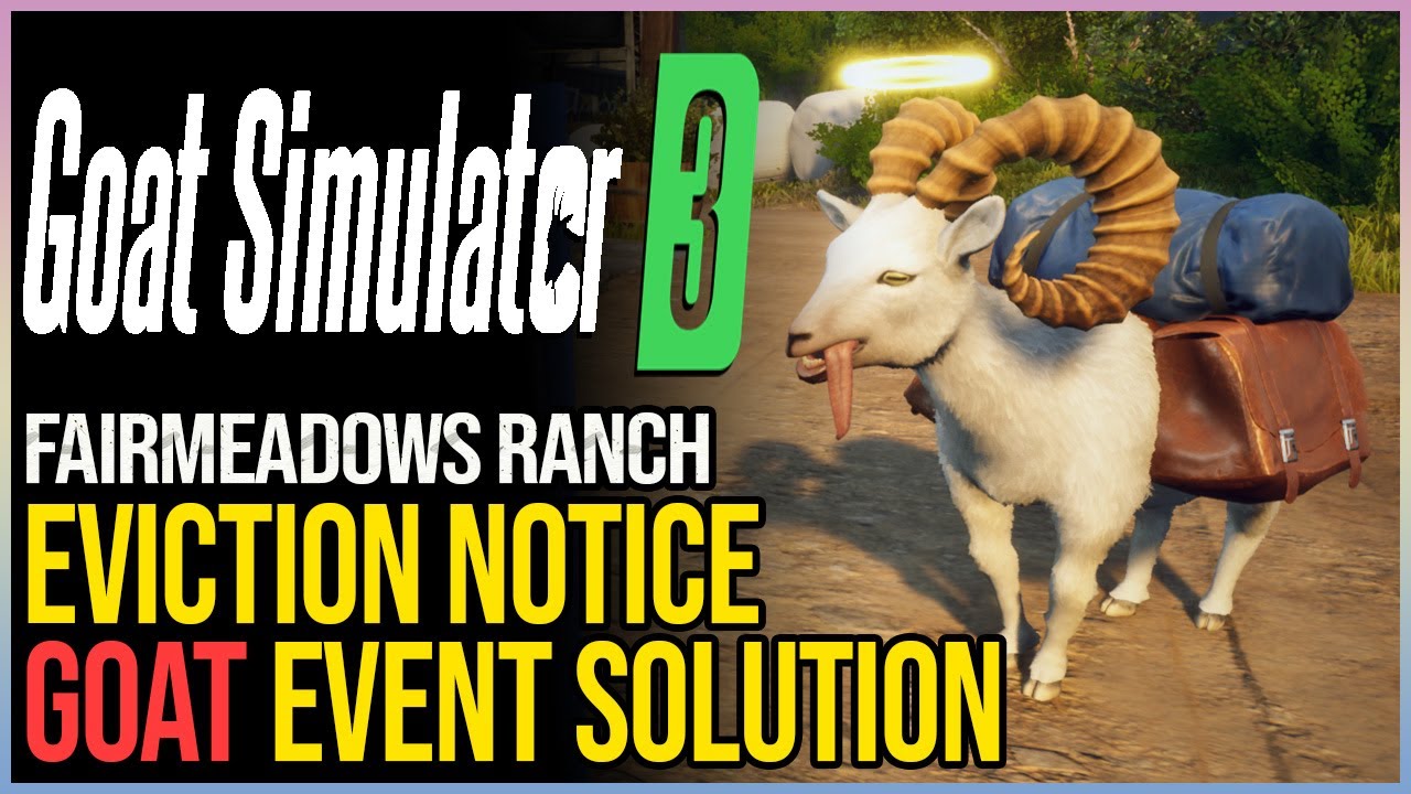 Eviction Notice Goat Simulator 3 YouTube eviction-notice-goat-simulator-3-youtube