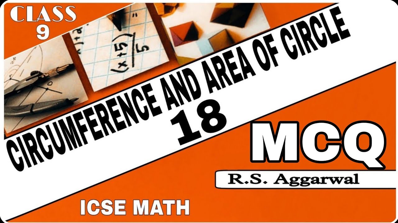 Circumference and Area of Circle | Class 9th Math Mcq Exercise | R.S ...