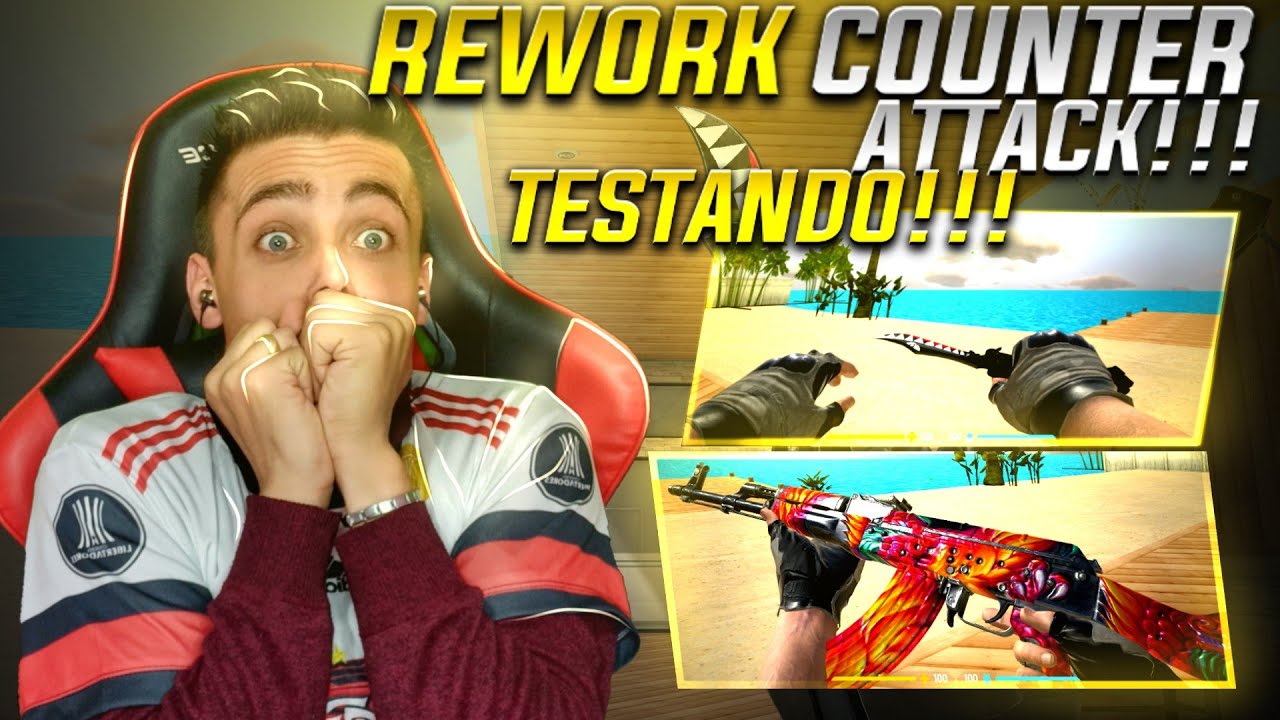 REWORK COUNTER ATTACK!! TESTANDO O GAME!!! - YouTube